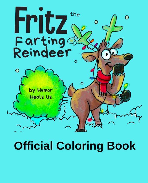 Official Fritz Farting Reindeer Coloring Book – Humor Heals Us